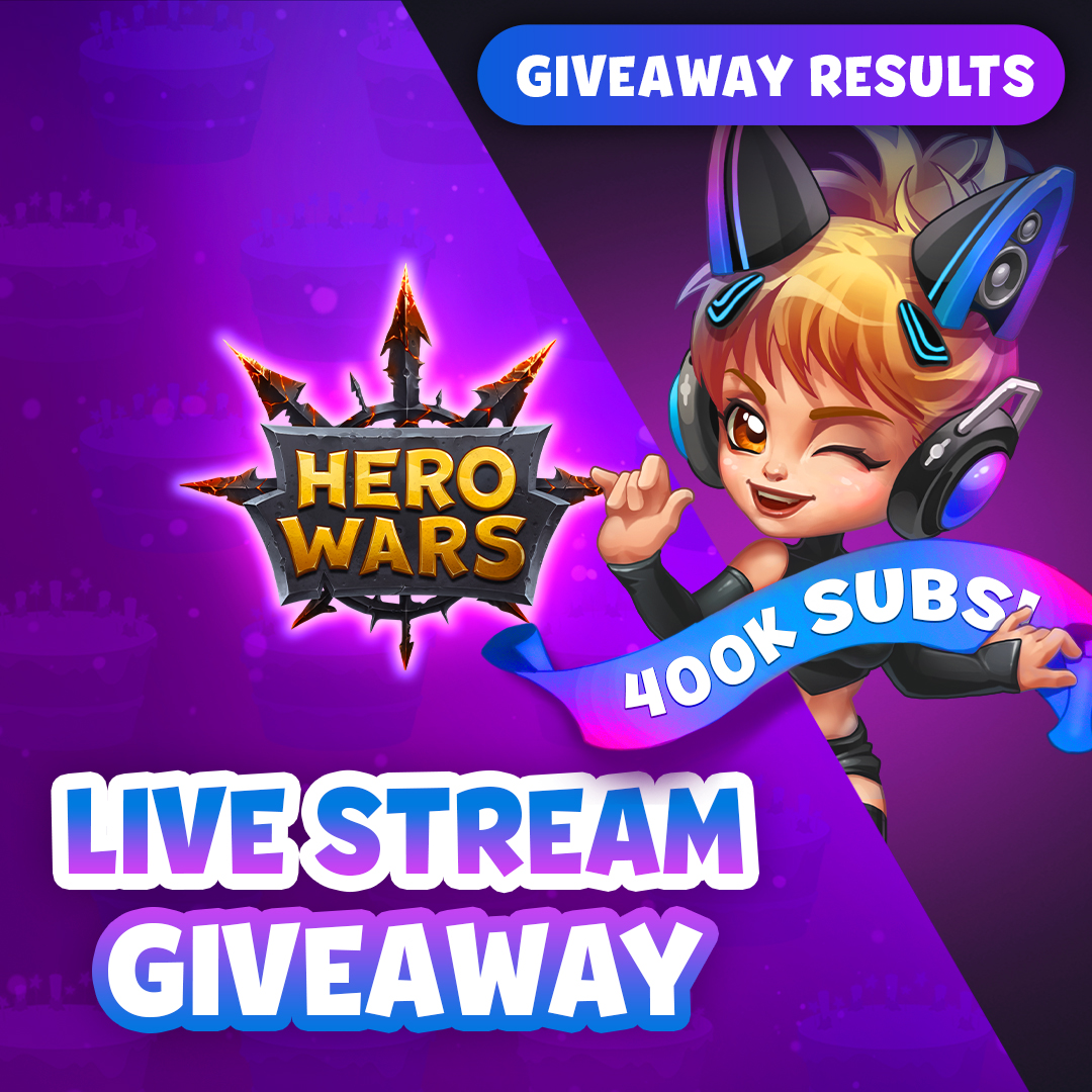 Hero Wars Mobile On Twitter The Live Stream Is Finished So Its Time