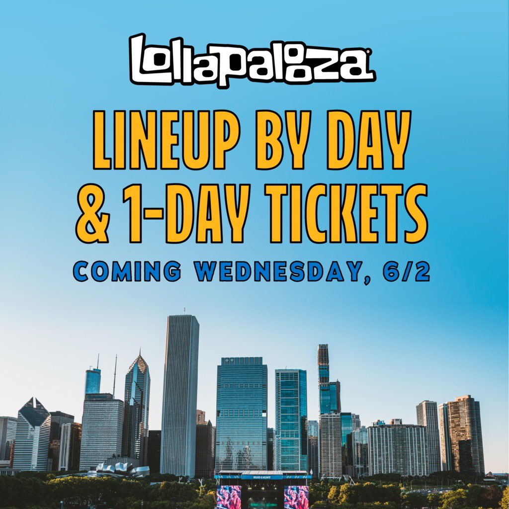 Day by Day Lineups and Tickets Tomorrow, 6/2! : r/Lollapalooza
