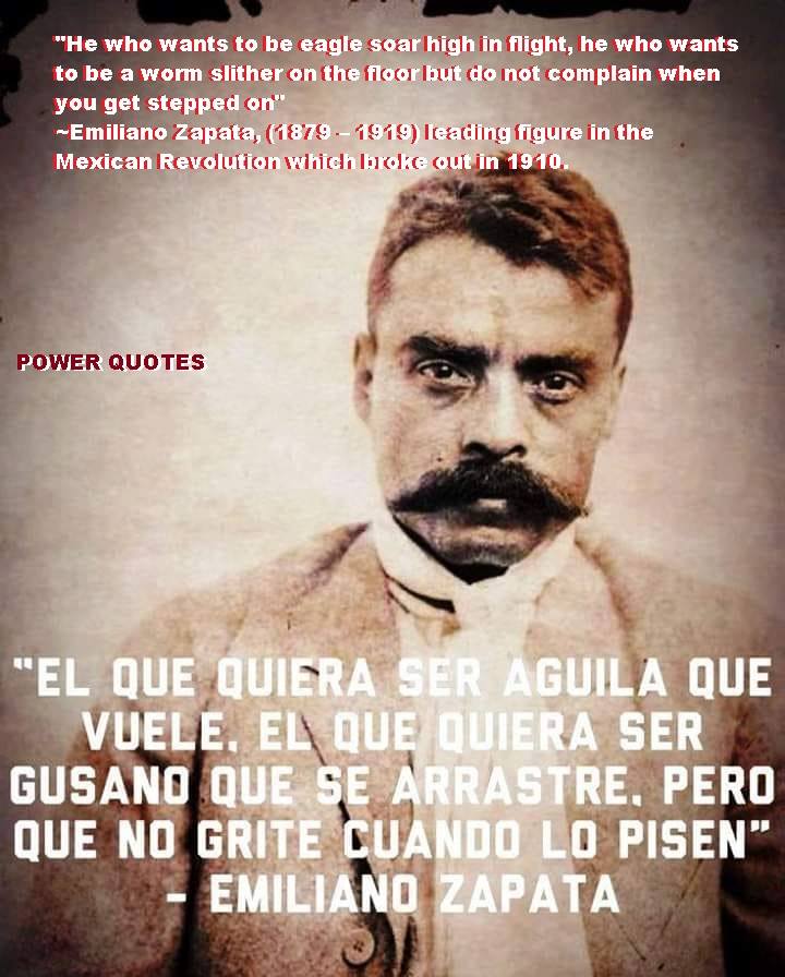Emiliano Zapata Quotes Mexican Revolution