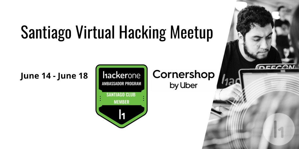 HackerOne on Twitter: "Virtual hacking meetup alert! The Santiago @Hacker0x01 Club is hosting a ...