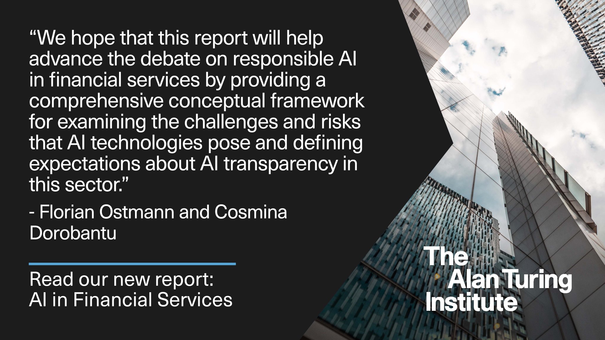 The Alan Turing Institute on Twitter: "A new report on #AI in Financial Services by ...