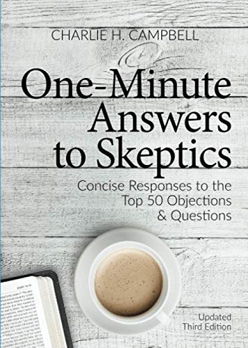 [[PDF] DOWNLOAD FREE] One Minute Answers to Skeptics: Concise Responses to the Top 50 Questions ...