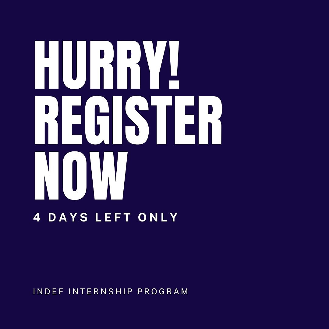 INDEF on Twitter: "There are still 4 days left to register at INDEF Intership Program. Join with ...