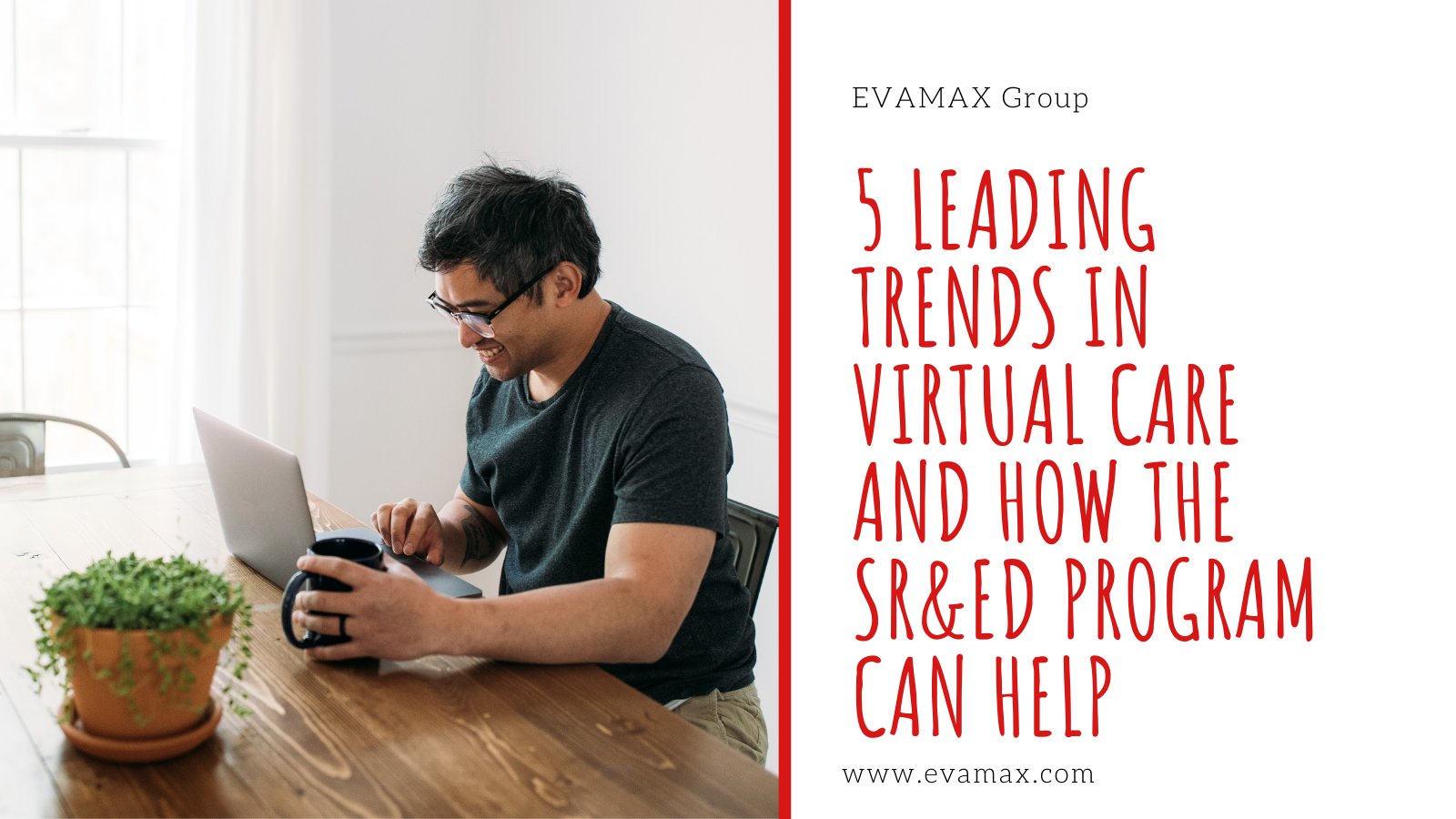 EVAMAX Group on Twitter: "5 Leading Trends in Virtual Care and How the SR&ED Program Can Help ...