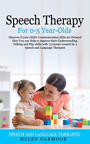 √[PDF] DOWNLOAD] Speech Therapy For 0-5 Year-Olds: Discover if your ...