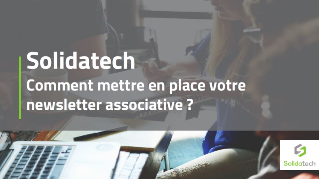 Solidatech on Twitter: "📮 Comment mettre en place votre #newsletter #associative Laurène de ...