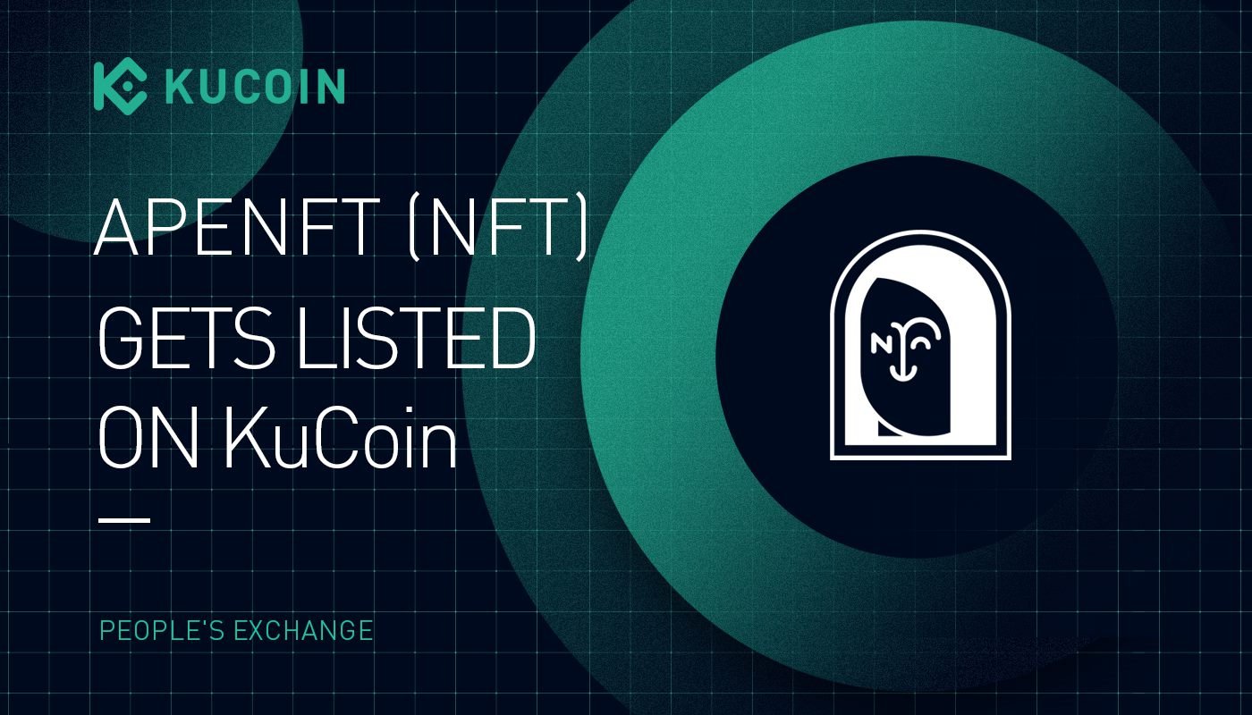KUCOIN on Twitter: "📢 NEW LISTING @apenftorg $NFT Gets Listed on #KuCoin! 🔹Pairs: NFT/USDT, NFT ...