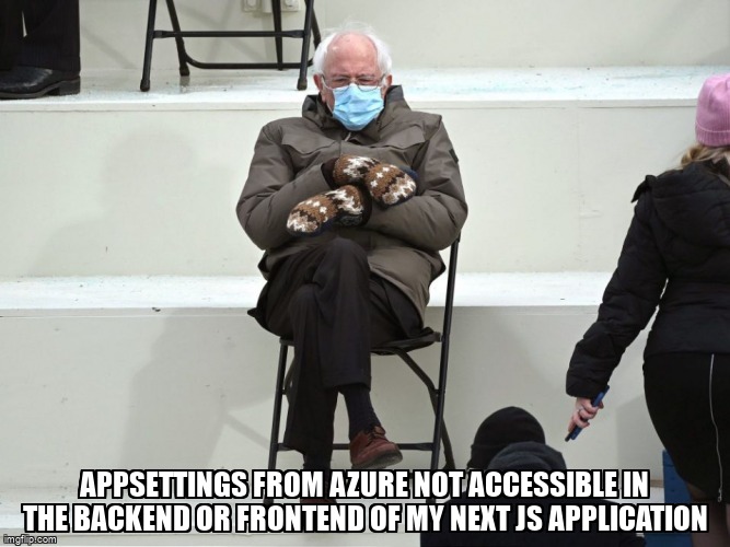 Meme Overflow On Twitter Appsettings From Azure Not Accessible In The Backend Or Frontend Of