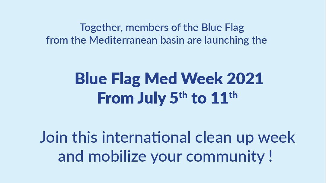 Pavillon Bleu France on Twitter: "Participez à la "Blue Flag Med Week" édition 2021, du 5 au 11 ...