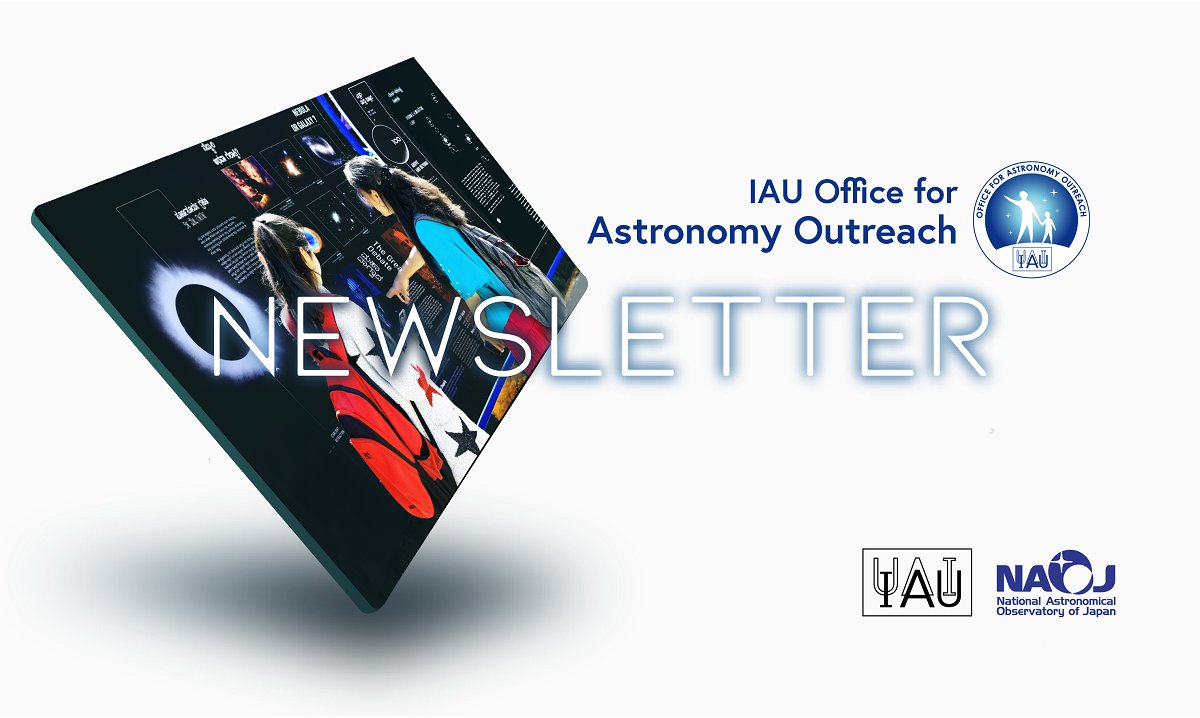 IAU-OAD on Twitter: "IAU #Astronomy #Outreach Newsletter incl ...