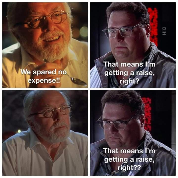Jurassic Park Meme Spared No Expense