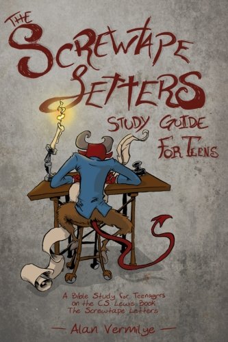 [DOWNLOAD FREE [PDF]' The Screwtape Letters Study Guide for Teens: A ...