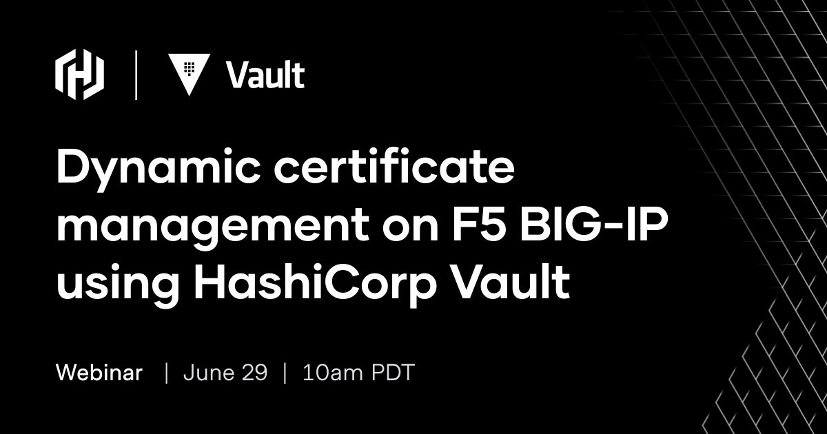 HashiCorp on Twitter: "Join us to learn how to improve security posture for your applications ...