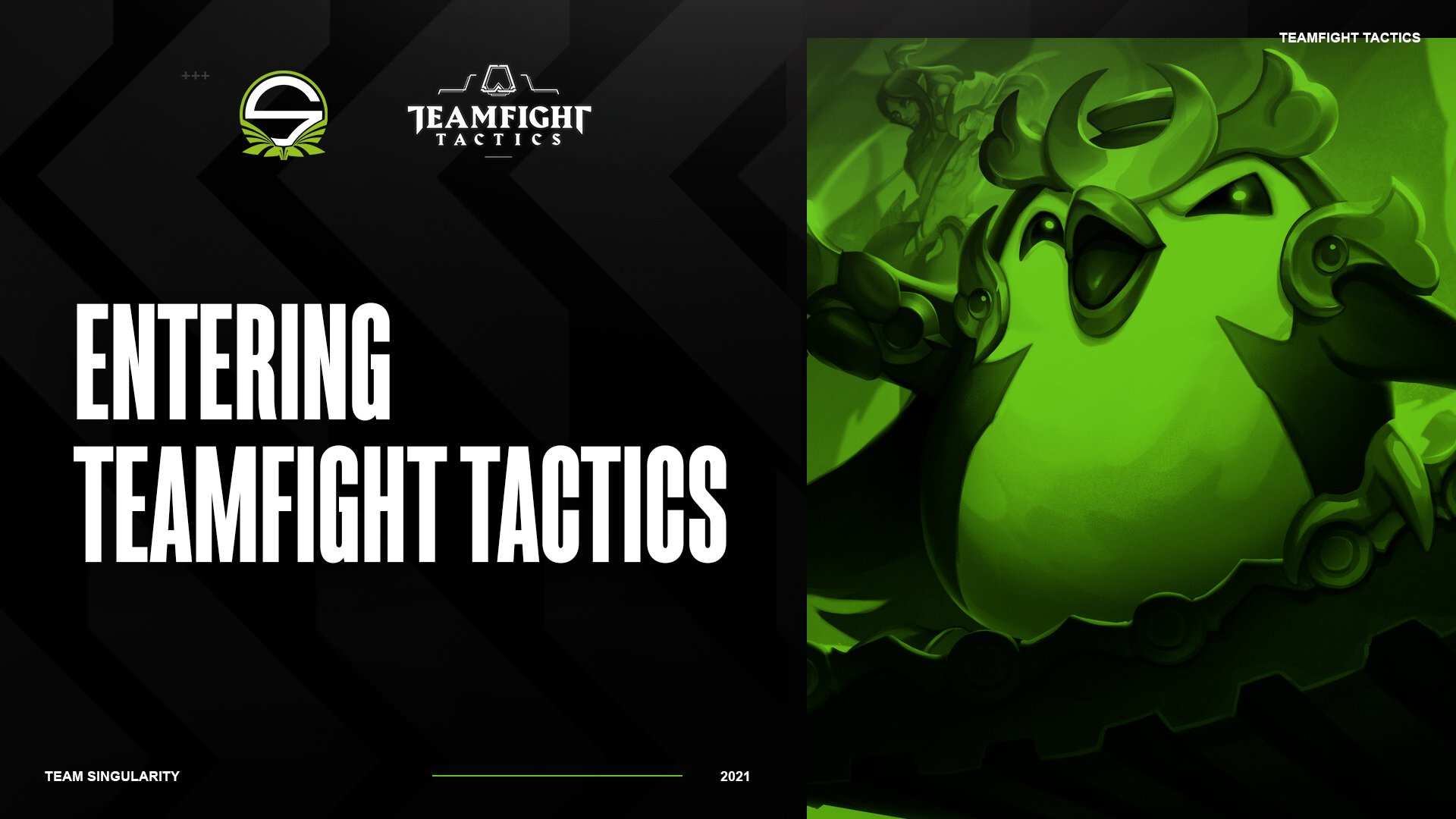 Team Singularity on Twitter: "Today we are happy to announce our entry into Teamfight Tactics ...