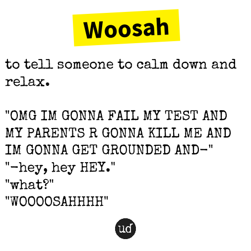 Woosah Quotes