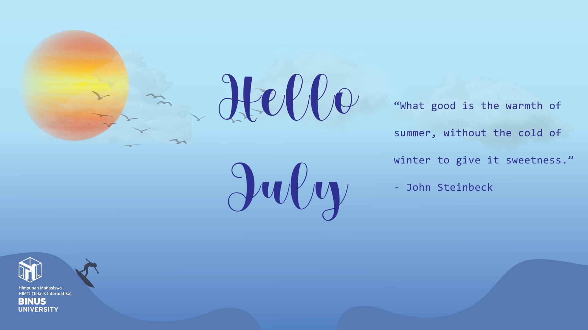 Hello July