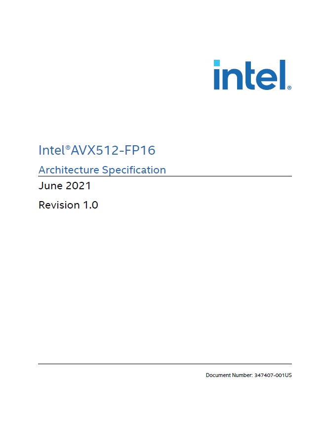 OGAWA, Tadashi on Twitter: "=> "Intel AVX512-FP16 Architecture Specification", Revision 1.0, Jun ...