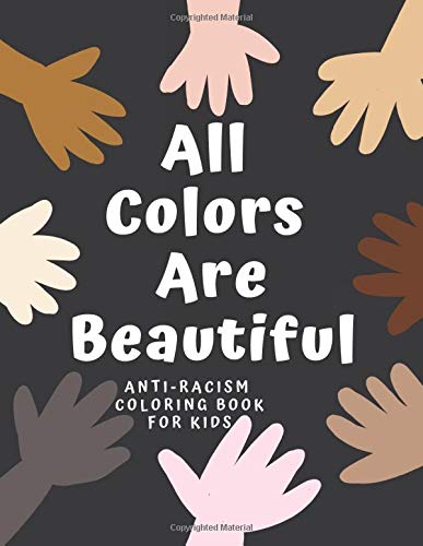 √[PDF] FREE' All Colors Are Beautiful: Anti-Racism Coloring Book For ...