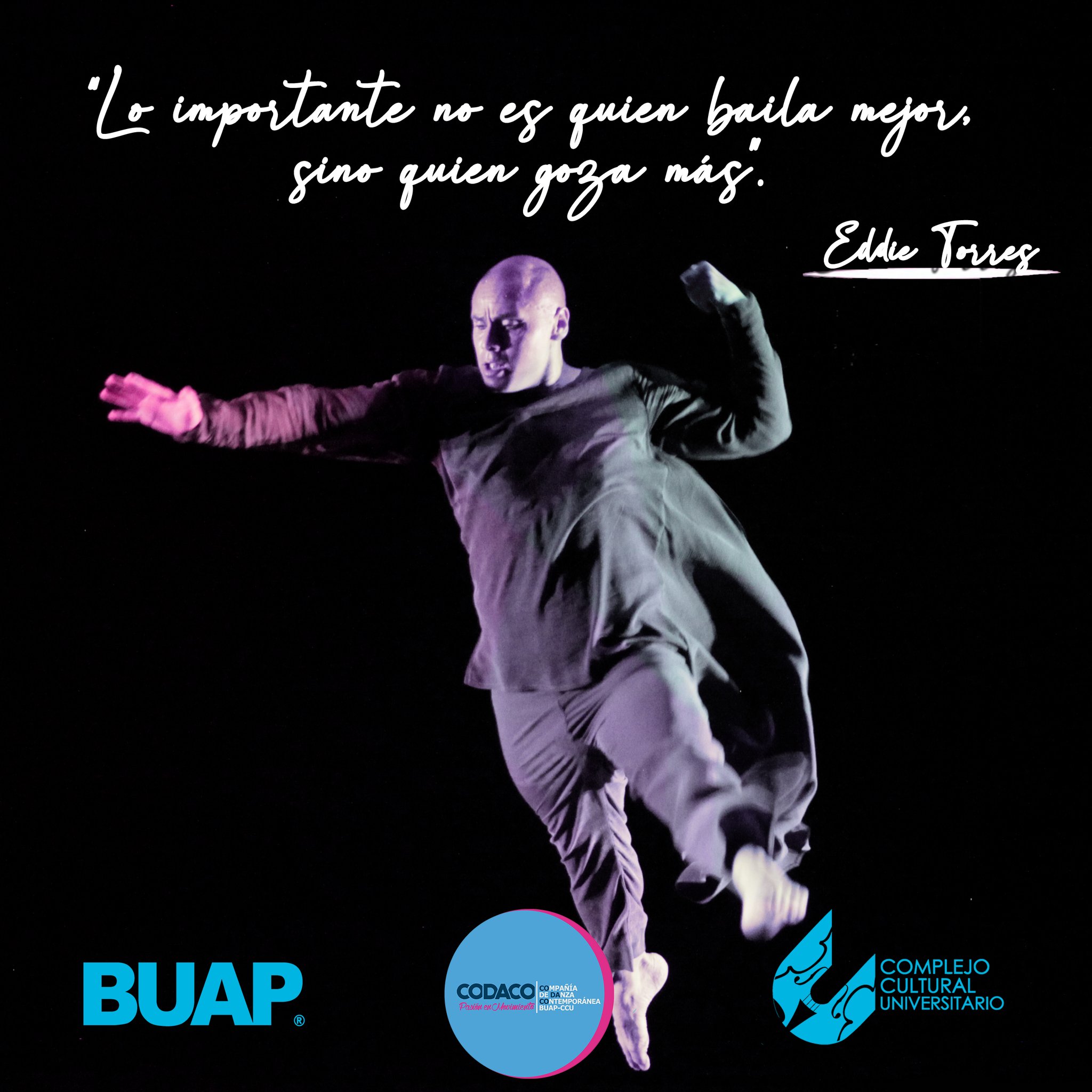 CODACO BUAP CCU on Twitter: ""Lo importante no es quien baila mejor sino quien goza más". ~Eddie ...