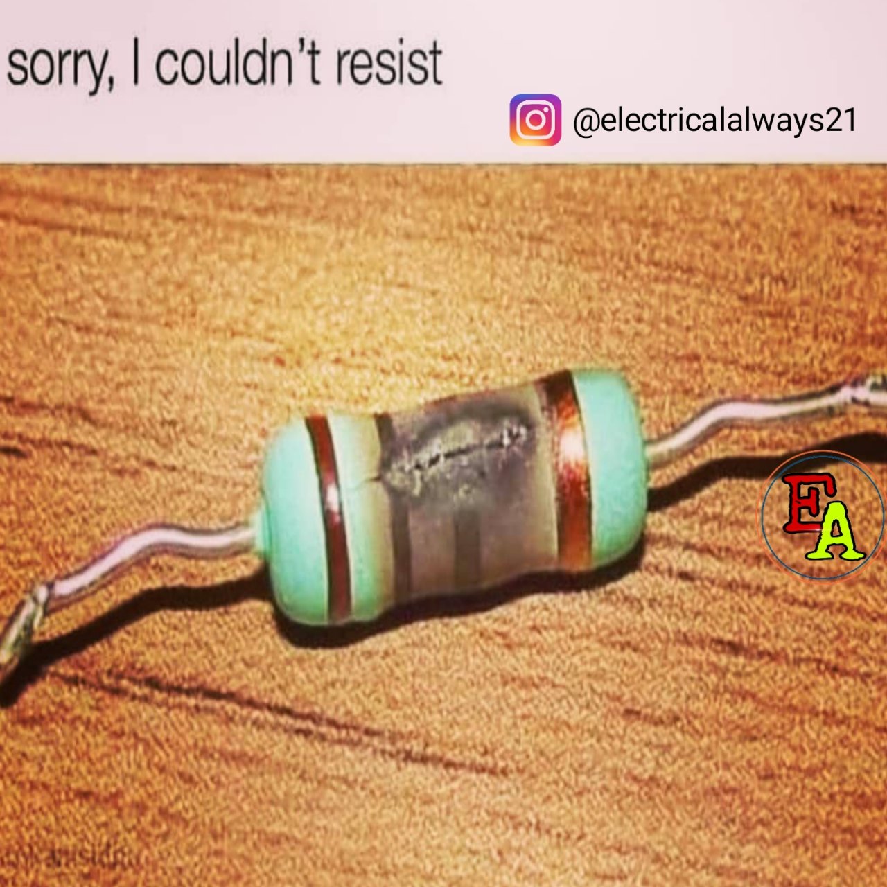 Electrical Resistance Memes Funny Ohm's Law Funny Resistance Pun Meme"