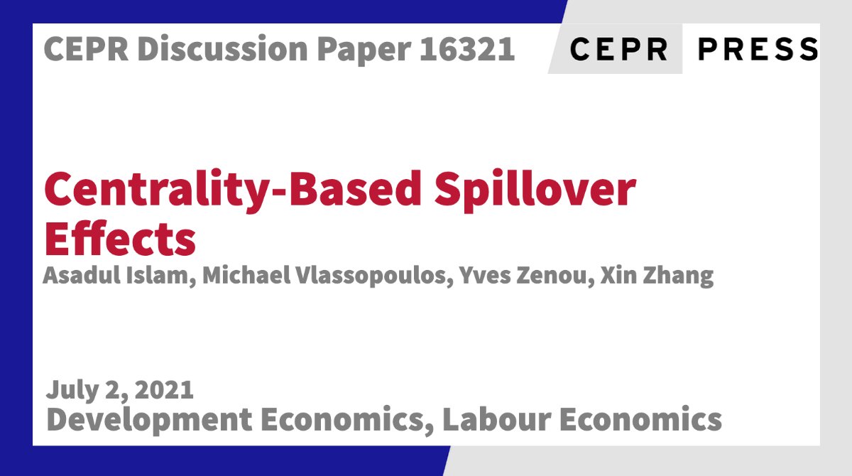 CEPR on Twitter: "New CEPR Discussion Paper - DP16321 Centrality-Based Spillover Effects Asadul ...