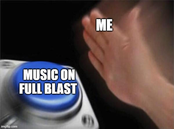 Blast Techno Memes What If I Told You You Can Hear Your Music When