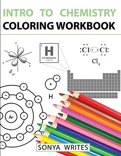 [PDF] DOWNLOAD FREE Intro to Chemistry Coloring Workbook by Sonya Writes