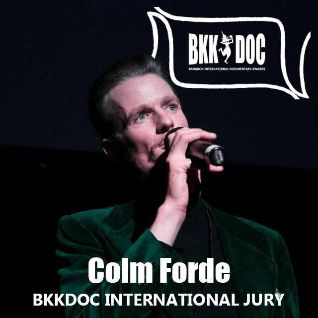 Bkk Doc Bangkok International Documentary Awards on Twitter: "BKKDOC would like you to meet,Colm ...
