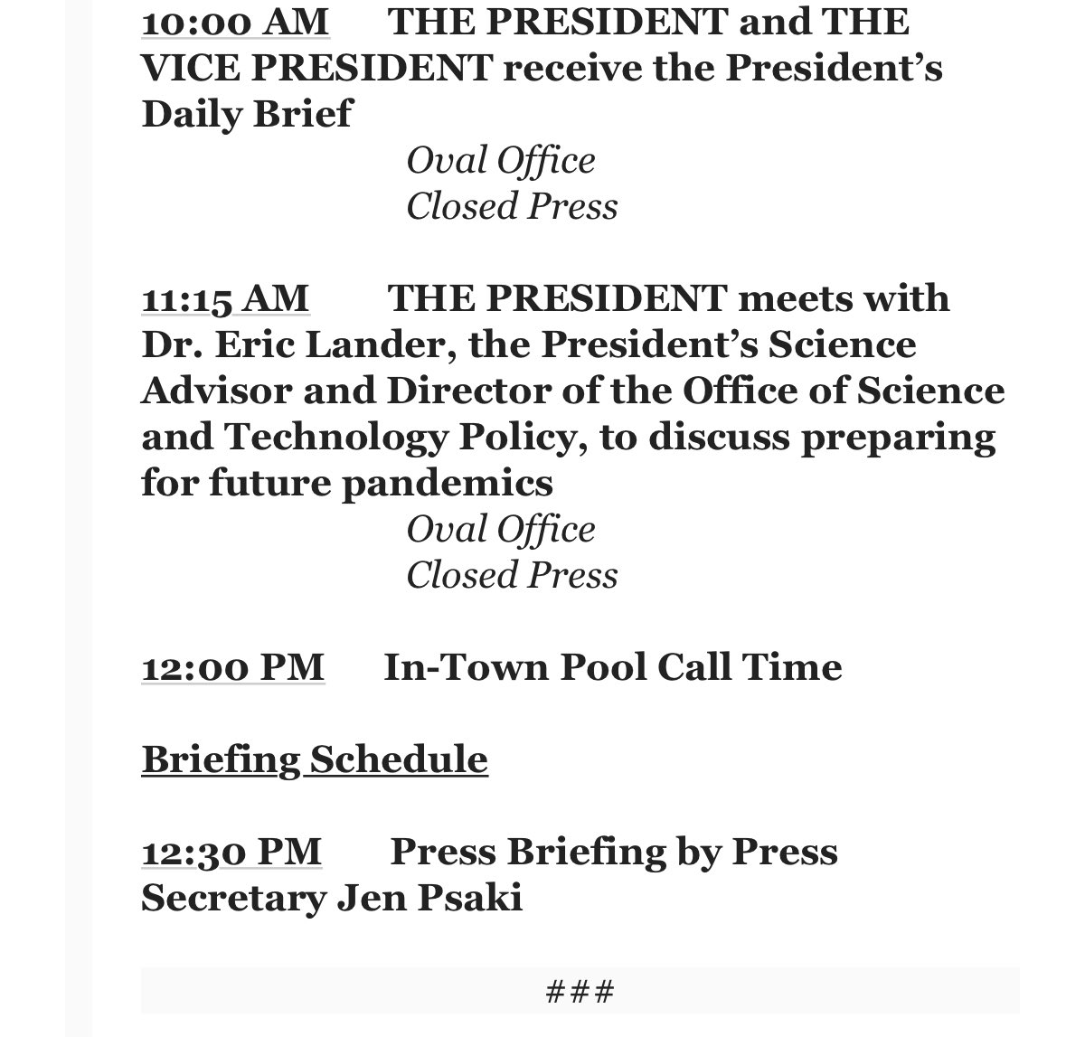 Here’s Biden’s public schedule for tomorrow. (Public schedules don’t ...
