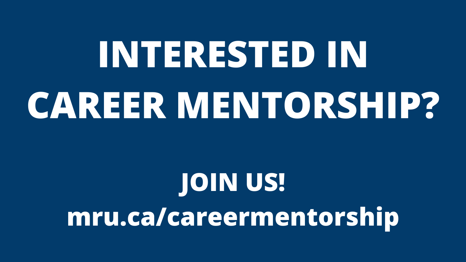 MRU Career Mentorship on Twitter: "MRU student looking for a mentor? MRU Alumni looking to be a ...