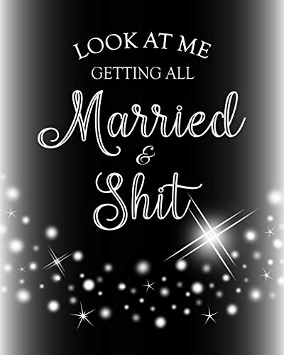 DOWNLOAD Look At Me Getting All Married & Shit Wedding Planner: A ...