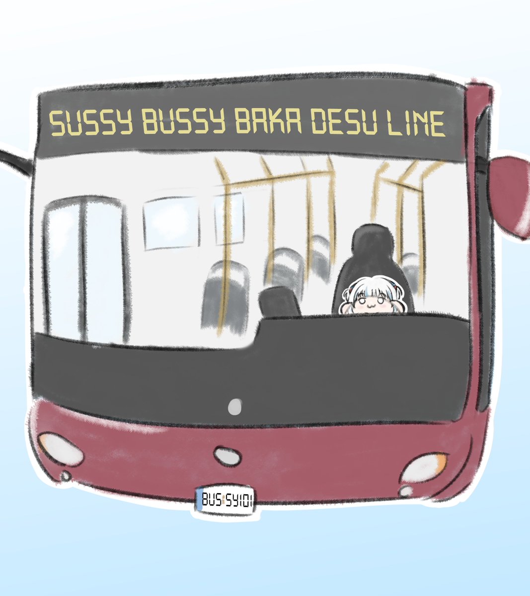 「All abooooard the sussy bussy baka desu 」|Mooon 🥐🔱🔎のイラスト