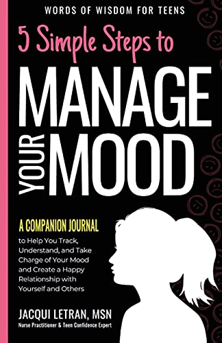 √[PDF] FREE> 5 Simple Steps to Manage Your Mood a Companion Journal: to Help You Track ...