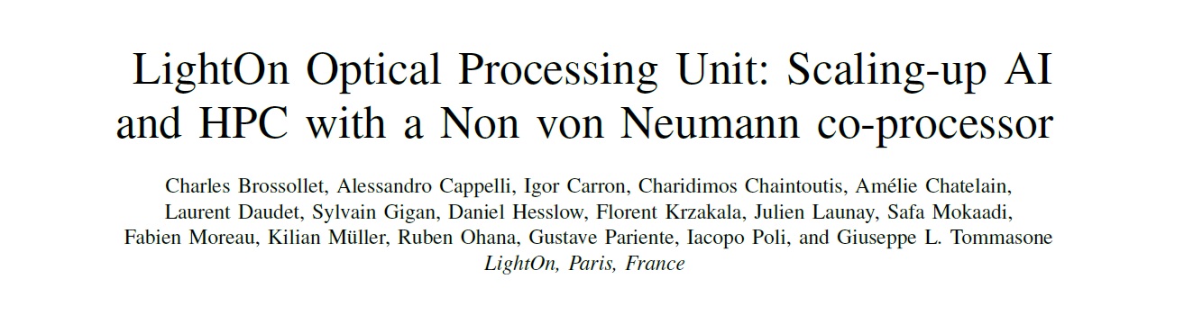 OGAWA, Tadashi on Twitter: "=> " @LightOnIO Optical Processing Unit: Scaling-up AI and HPC with ...