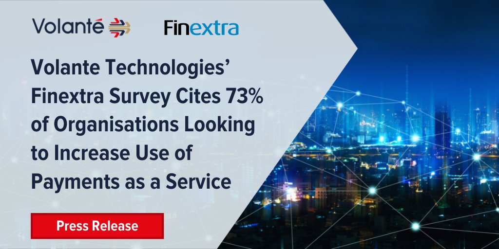 Volante Technologies On Twitter We Teamed Up With Finextra To Survey