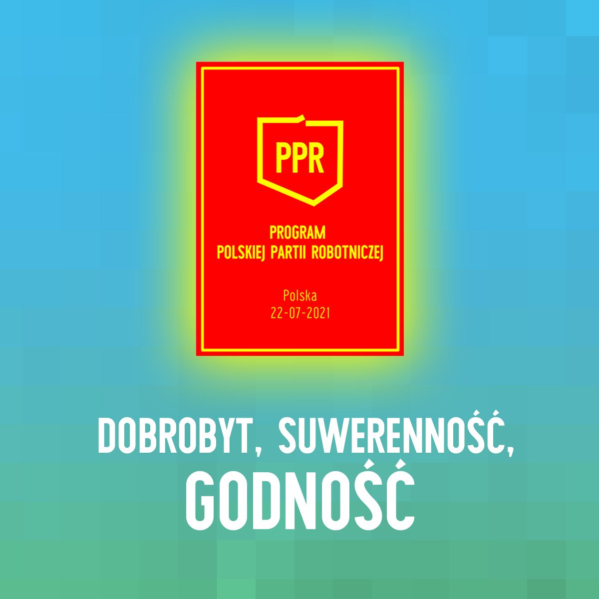 Polska Partia Robotnicza on Twitter: "Prezentujemy program Polskiej Partii Robotniczej. Niech ...