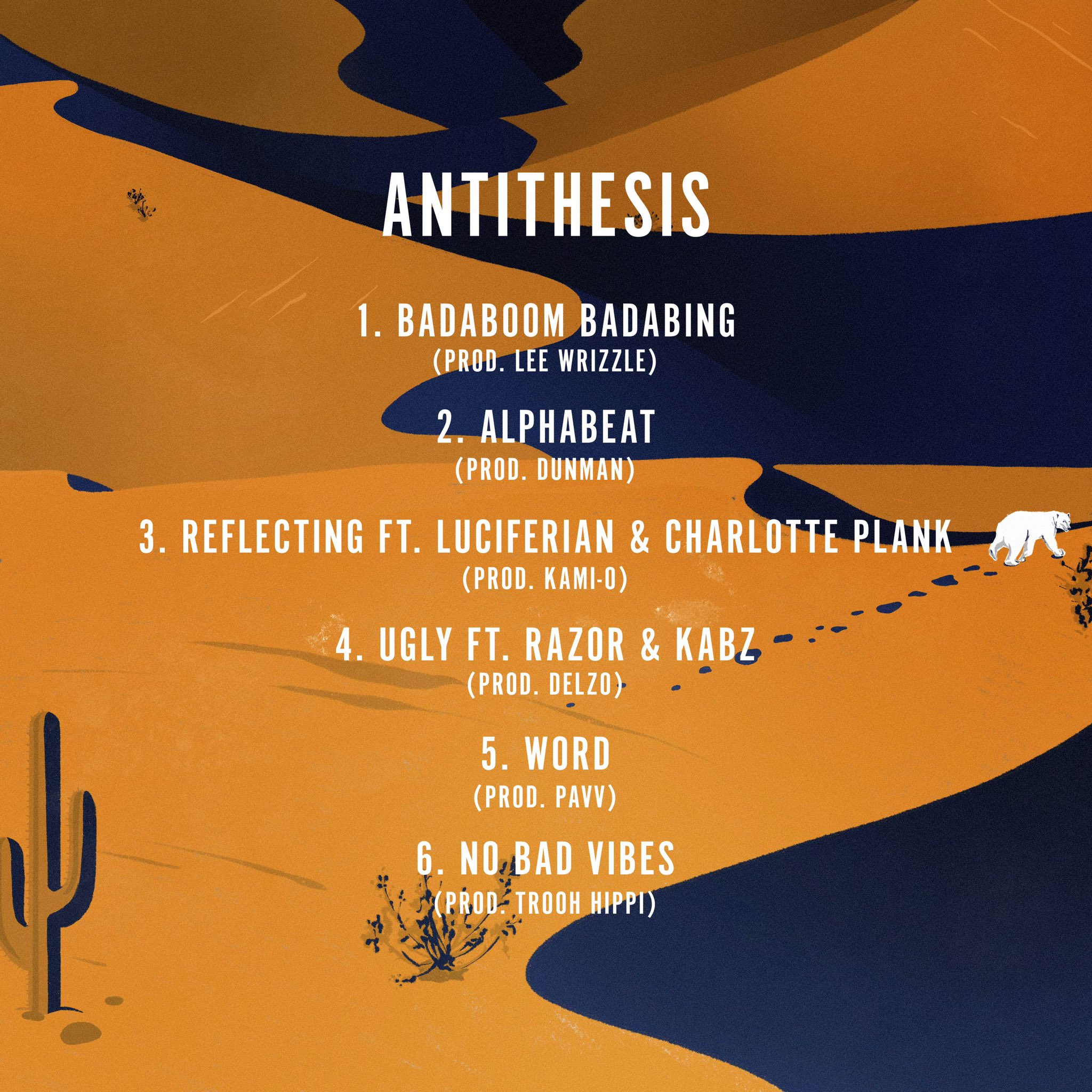CHOWER on Twitter: "ANTITHESIS EP OUT NOW 🏜 Put out bare singles but this is my 1st project in 1 ...