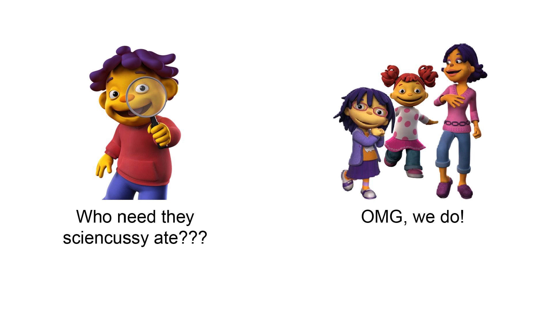 Sid The Science Kid May