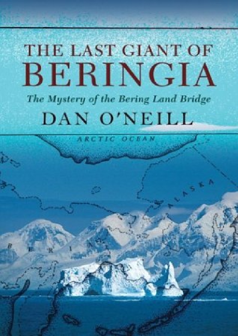[PDF] READ] Free The Last Giant of Beringia: The Mystery of the Bering ...