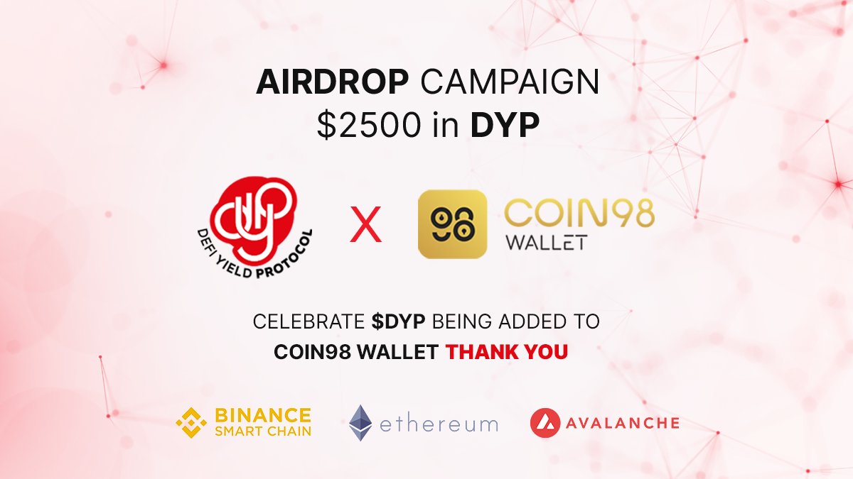 DeFi Yield Protocol on Twitter: "Listing Celebration to @coin98_wallet: Win $2500 in $DYP 1️⃣ ...