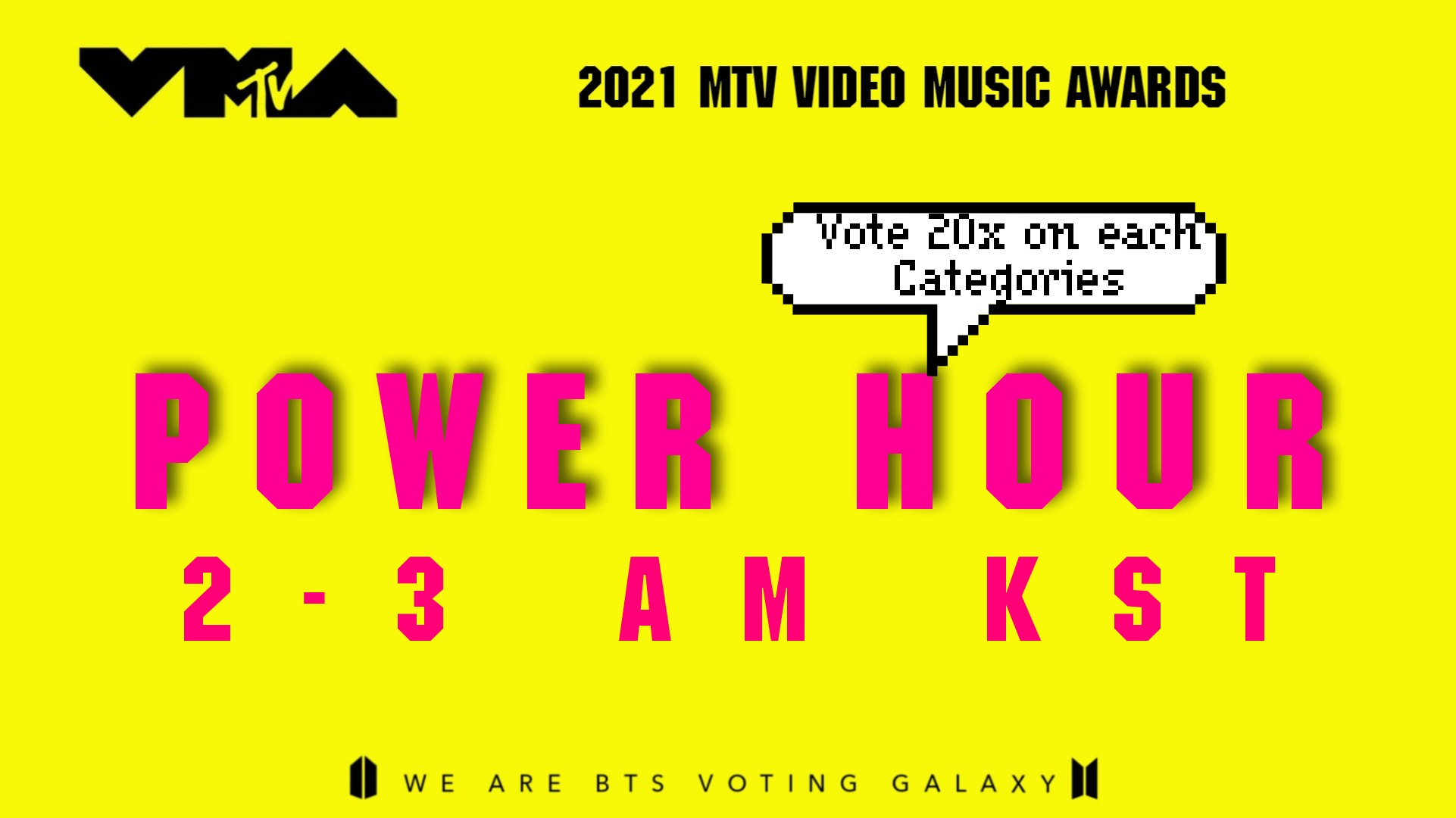 BTS Voting Galaxy ⁷ on Twitter: "VMAs POWER HOUR ACTIVATED Time for Double Voting for an Hour ...