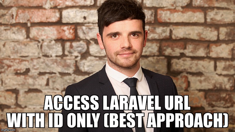 Meme Overflow On Twitter Access Laravel Url With Id Only Best 8070