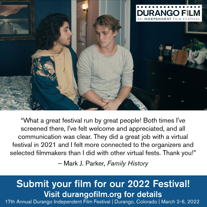 Durango Film – escape. expand. explore.