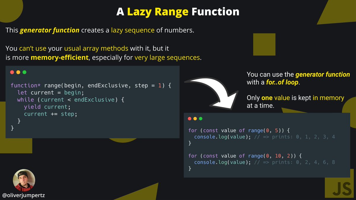 Oliver Jumpertz on Twitter: "💛 JavaScript tip 💛 You can create a lazy range function by using a ...