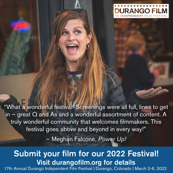 Durango Film – escape. expand. explore.