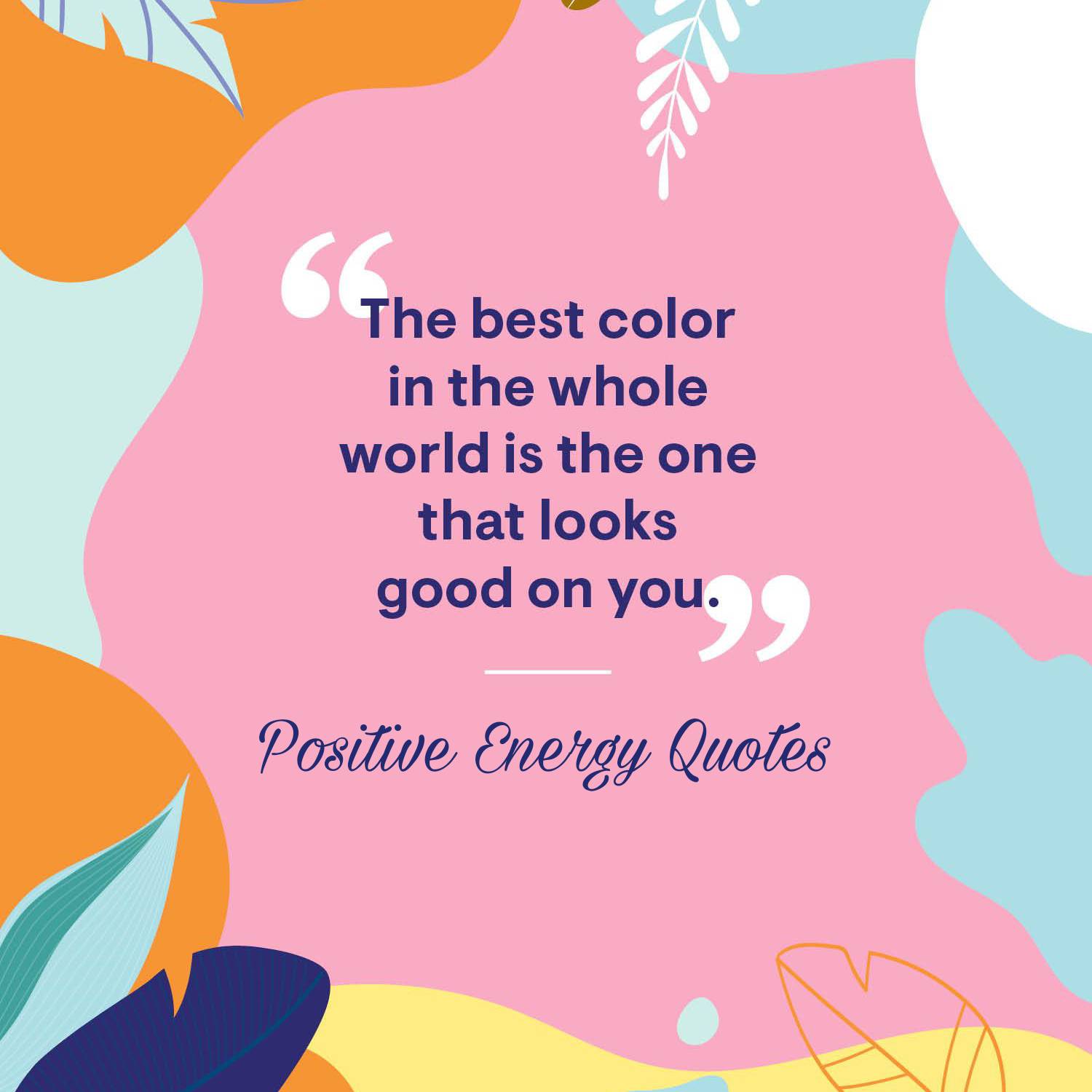 Positive Energy Quote Images