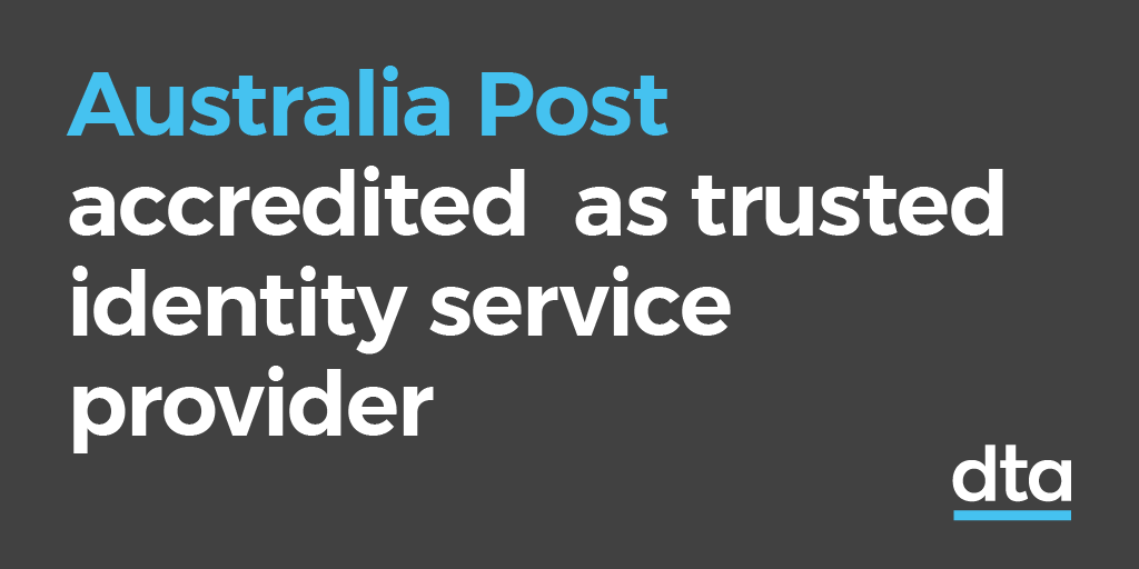 Australia Post’s Digital iD has become the first industry provider ...