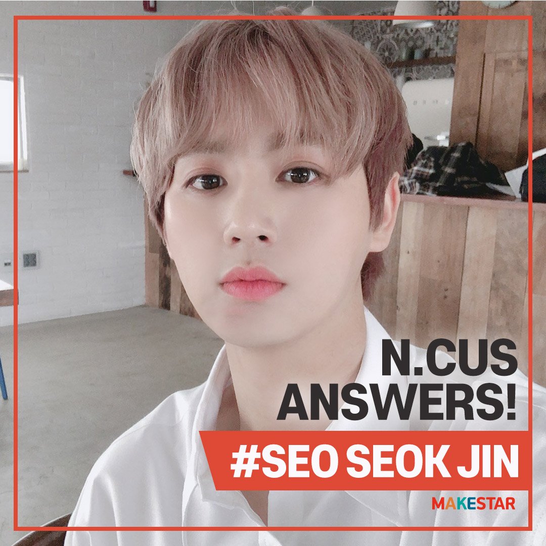 MAKESTAR on Twitter: " #MAKESTAR_10QAs :: N.CUS Find out More About #NCus #SEOSEOKJIN's with 10 ...
