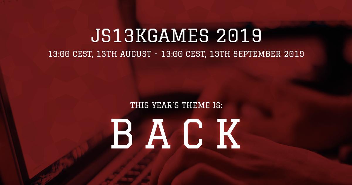 GitHub on Twitter: "This year's #JS13K theme is BACK! Build a game in 30 days and under 13 kB of ...