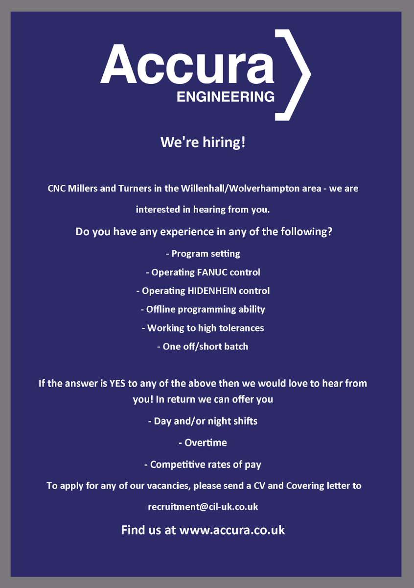 Accura Engineering on Twitter: "We're hiring! CNC Millers and Turners in the Willenhall ...